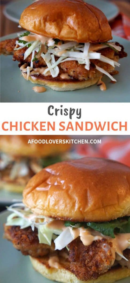 The Best Crispy Chicken Sandwich Recipe - A Food Lover's Kitchen