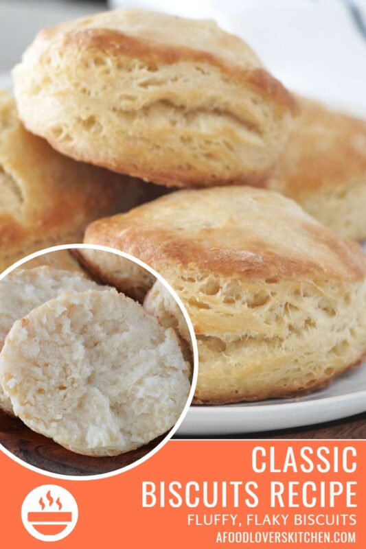 Easy Classic Biscuits - A Food Lover's Kitchen