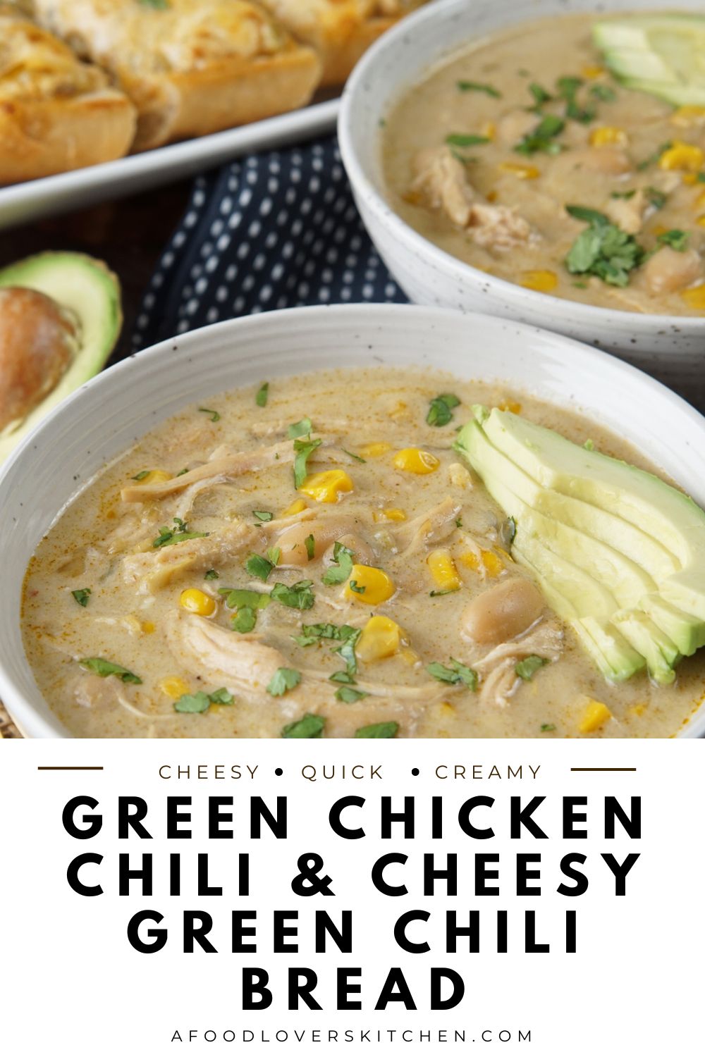 Green Chicken Chili & Cheesy Green Chili Bread - A Food Lover's Kitchen