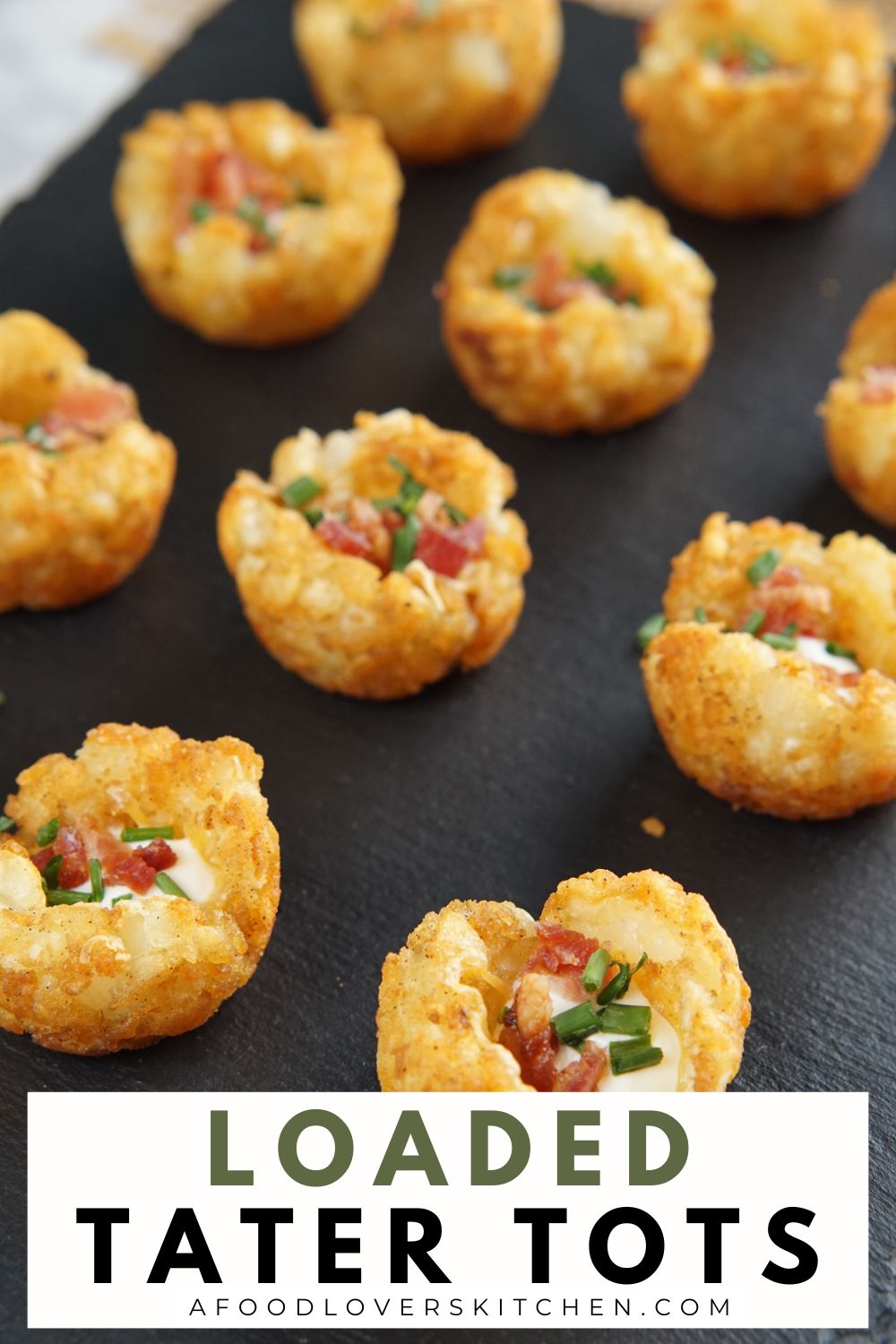 Loaded Tater Tots: The Perfect Bite-Sized Appetizer - A Food Lover's ...