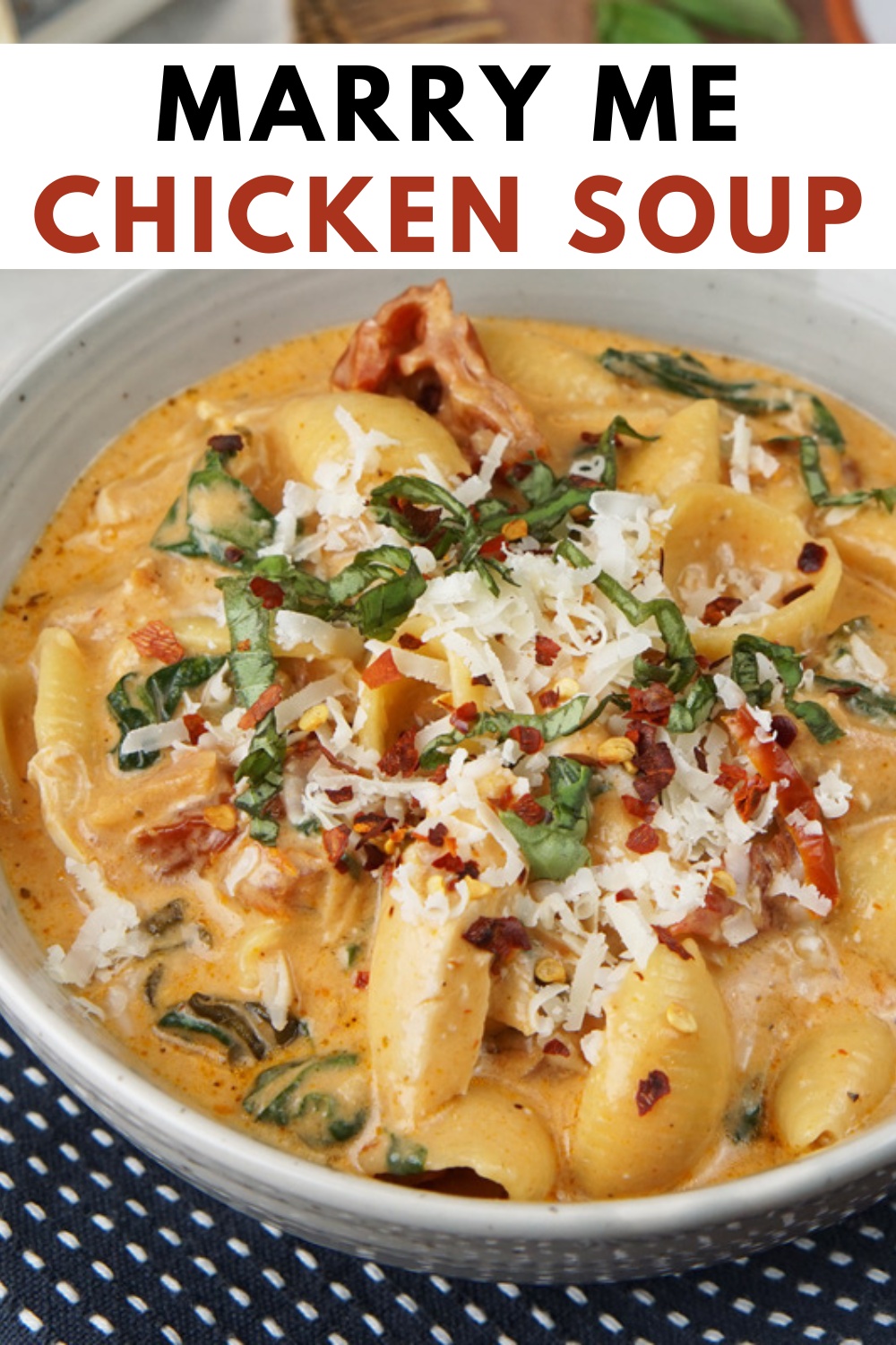 Marry Me Chicken Soup - A Food Lover's Kitchen