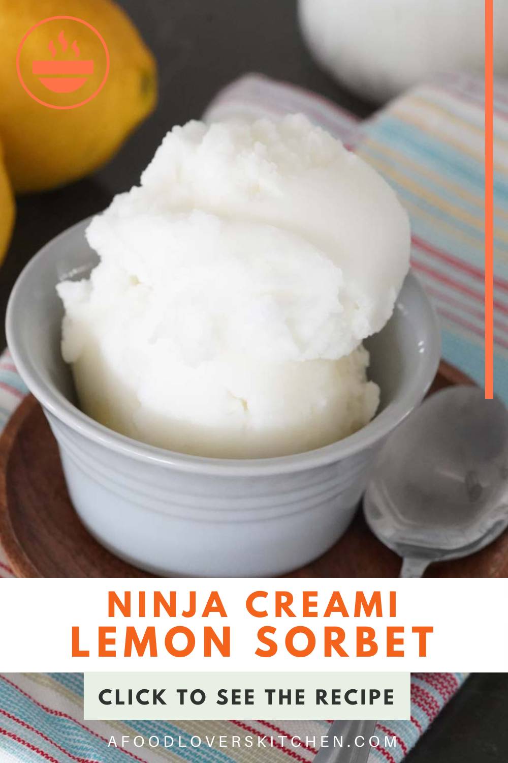 Ninja Creami Lemon Sorbet Recipe - A Food Lover's Kitchen