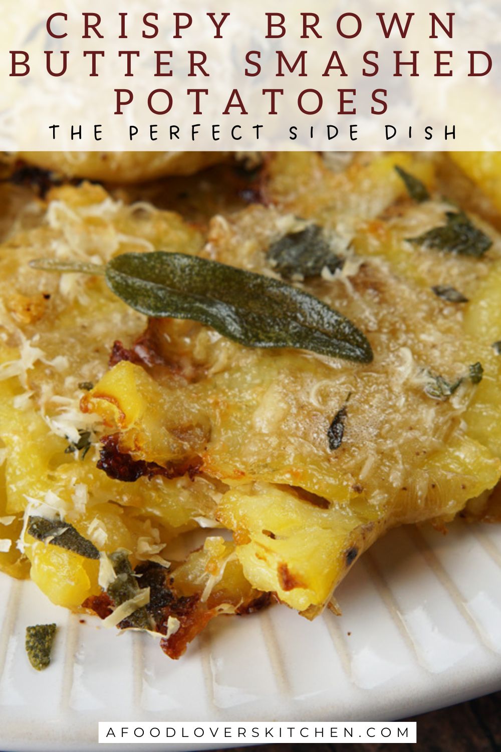 Crispy Brown Butter Smashed Potatoes - A Food Lover's Kitchen